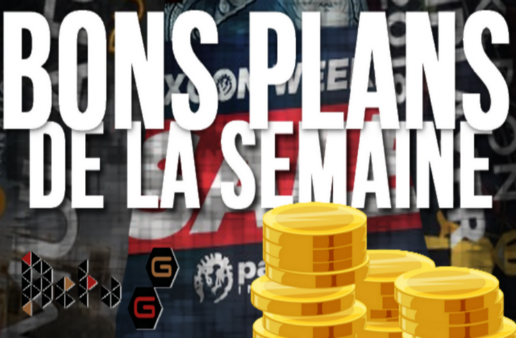 Les bon plans du moment 17/05/2018 - ActuGeekGaming